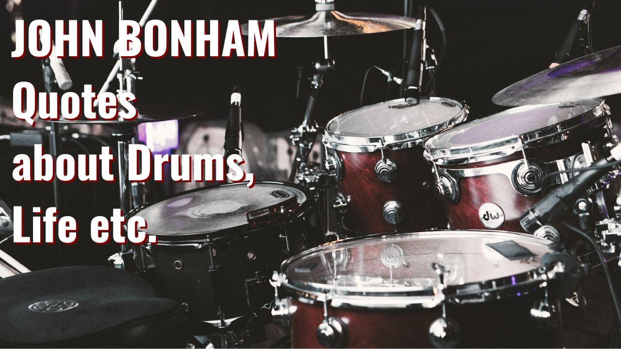 20 John Bonham Quotes on Drumming & Making Music - eDrumz.com